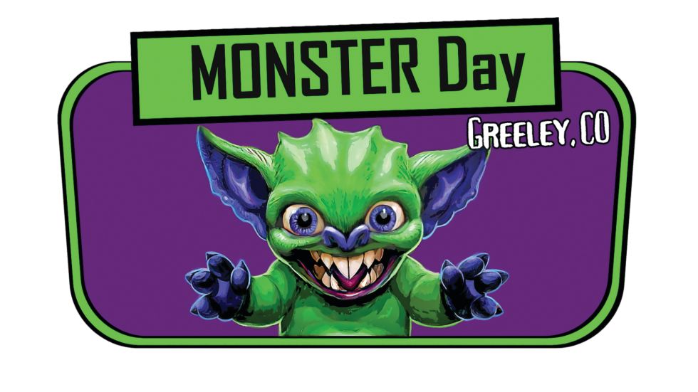 Monster Day Greeley